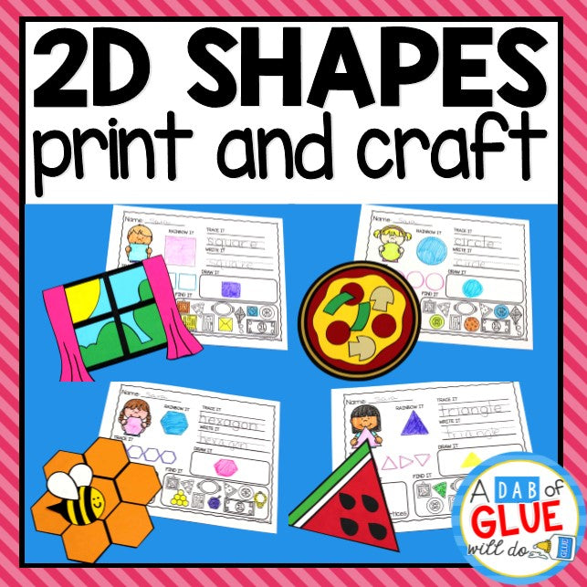 2D Shapes Worksheets and Shapes Craft Bundle - A Dab of Glue Will Do