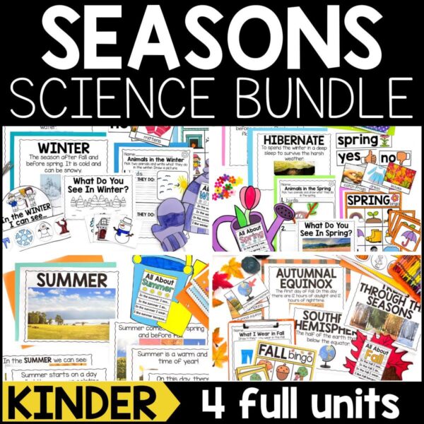 Four Seasons Science Unit Mega Bundle for Kindergarten - A Dab of Glue ...