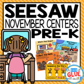November and Thanksgiving Seesaw Activities for Pre-K - A Dab of Glue ...